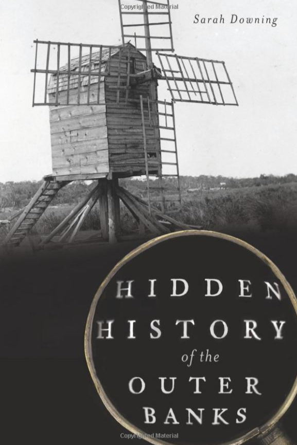 Hidden History of the Outer Banks – NC History Museum Shop
